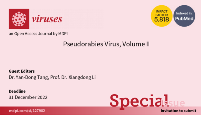 VIRUSES｜伪狂犬病毒（Pseudorabies Virus）专刊Volume II征稿_腾讯新闻