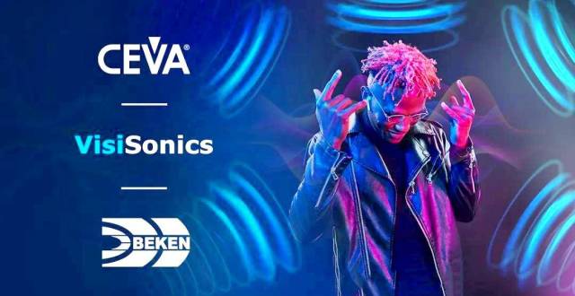 CEVA、博通集成和 VisiSonics 发布用于耳机和 TWS 耳塞的3D 空间音频参考设计_腾讯新闻
