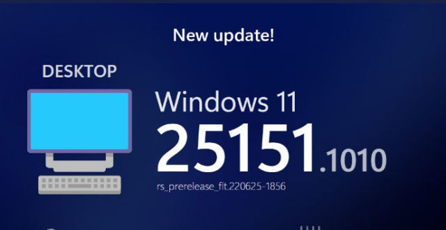 微软测试服务管道，Win 11获推 KB5016322 升至 Build 25151.1010_腾讯新闻