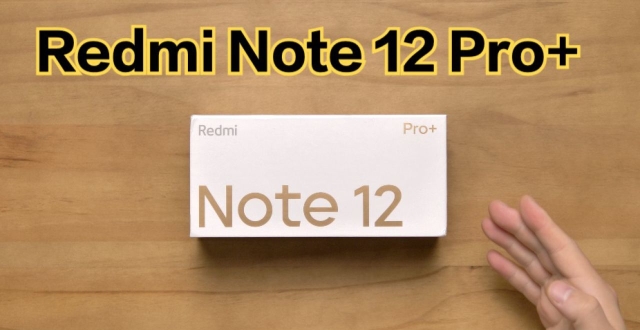 Redmi Note 12 Pro+开箱体验：2099元值得买吗？_腾讯新闻