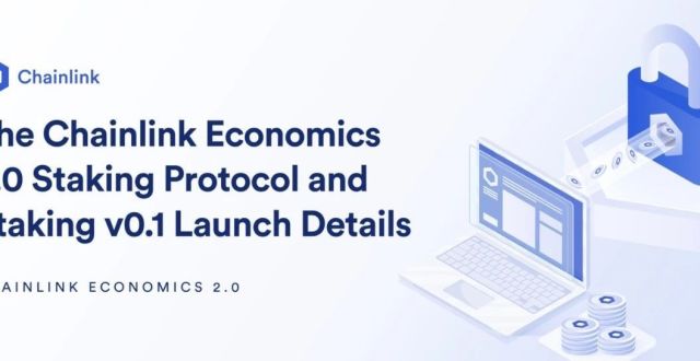 一文读懂Chainlink 2.0经济学权益质押协议以及v0.1版权益质押细则_腾讯新闻