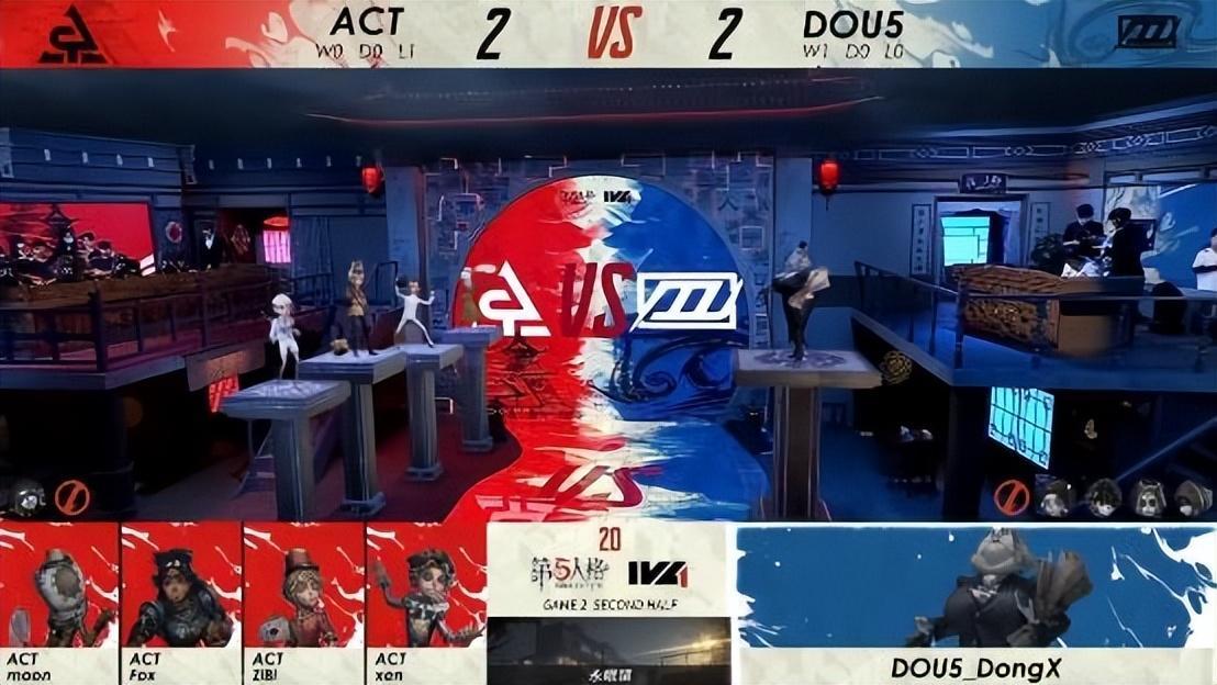 第五人格2022IVL秋季赛常规赛W1D2 第二场 ACT vs DOU5
