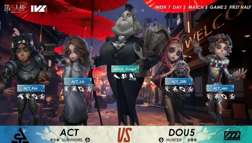 第五人格2022IVL秋季赛常规赛W7D2第三场 DOU5 vs ACT