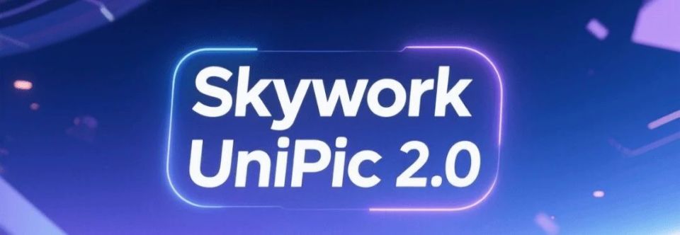 Skywork UniPic 2.0开源，生成、理解和编辑统一的多模态模型_腾讯新闻