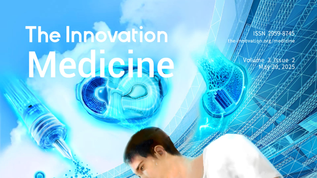 Video Highlight of The Innovation Medicine - Volume 3 Issue 2_腾讯新闻