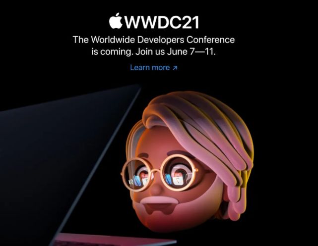 苹果 WWDC21 全球开发者大会官宣 6月7 日举行_腾讯新闻
