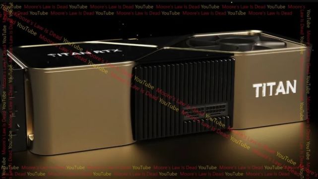 【硬件资讯】泰坦再临！？全新Titan RTX Ada再度曝光！满血核心显存翻倍，Ada Lovelace架构真正天花板！_腾讯新闻