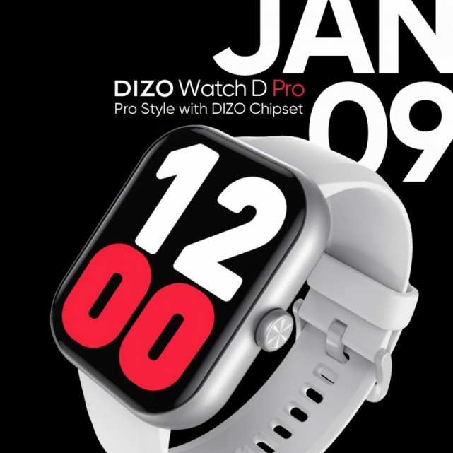 DIZO Watch D Pro将于1月9日发布_腾讯新闻