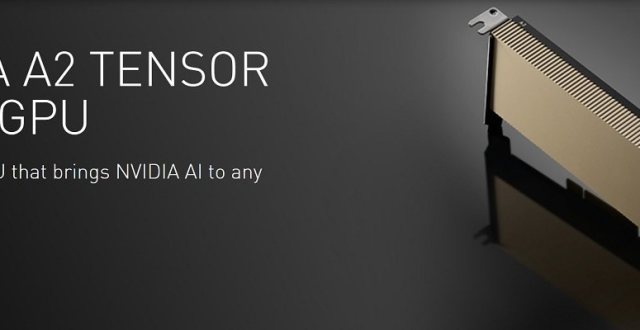 英伟达发布A2加速卡，用于入门级AI推理任务_腾讯新闻