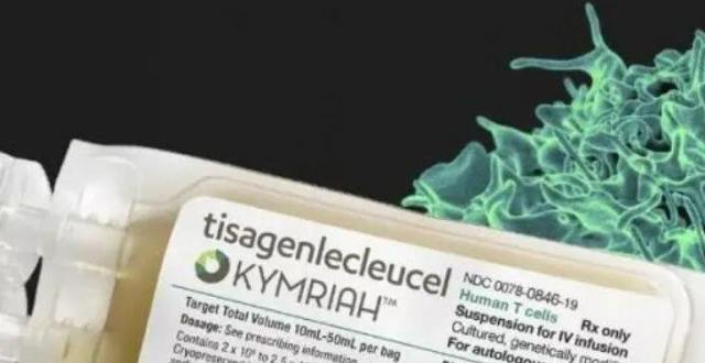 诺华CAR-T细胞疗法Kymriah 第三个适应症获得FDA批准_腾讯新闻