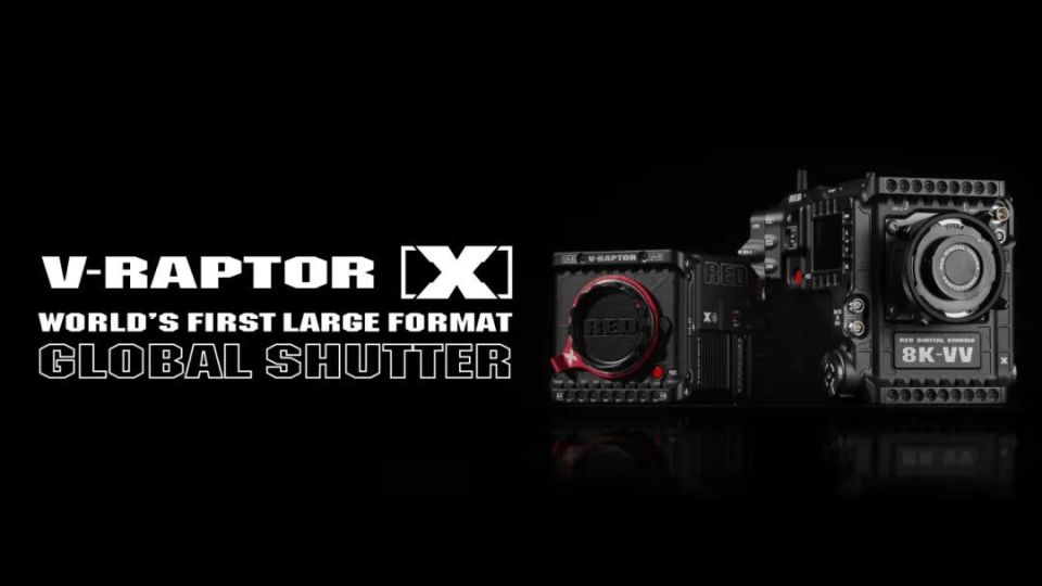 全球首发大画幅全域快门电影摄影机，RED V-RAPTOR [X] 发布_腾讯新闻