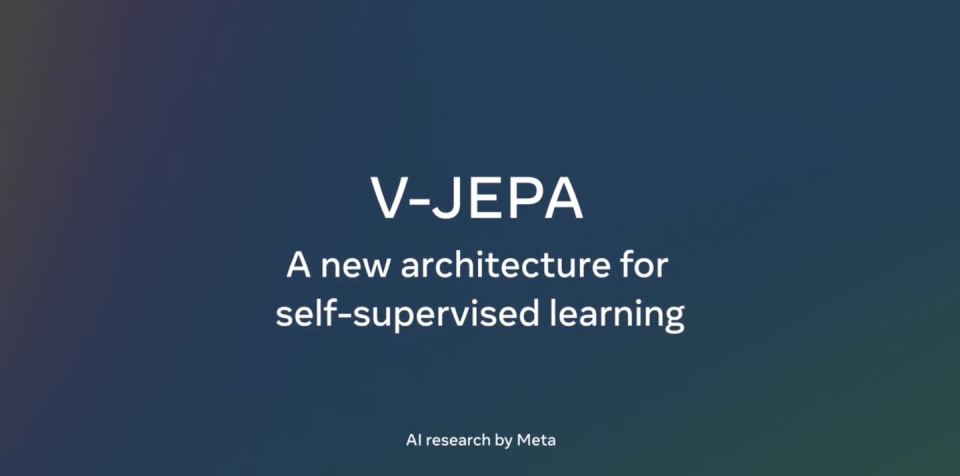 Meta推出V-JEPA模型，利用AI高效补充视频受遮蔽部分_腾讯新闻