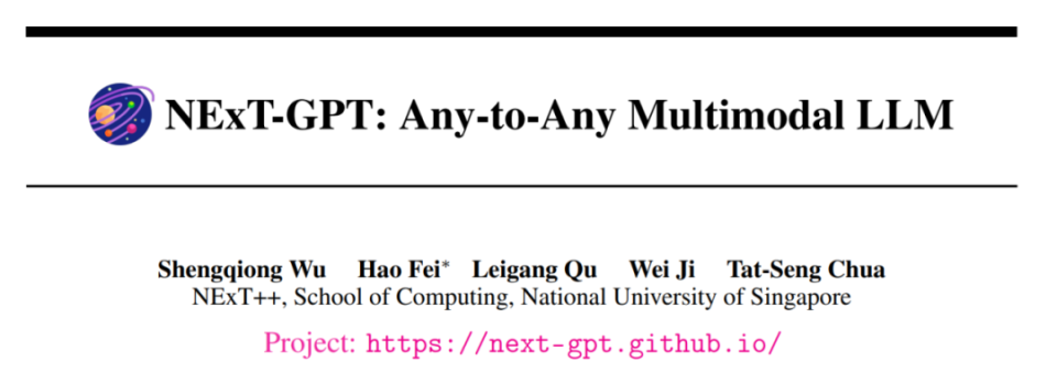 实现输入到输出「模态自由」, NUS华人团队开源NExT-GPT，最接近AGI的大一统多模态大模型来了_腾讯新闻