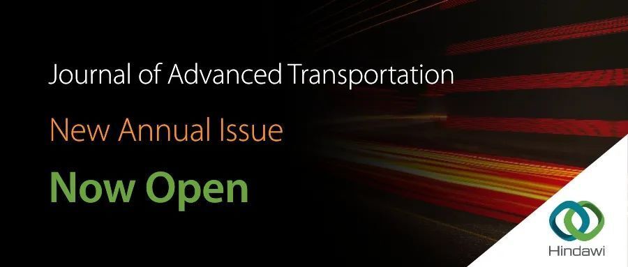 交通领域的高级数据智能理论与实践：Journal of Advanced Transportation年度特刊研究精选&征稿_腾讯新闻