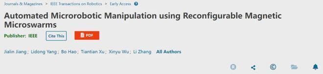 IEEE TRO发表！香港中文大学团队提出可重构微纳机器人集群方案，实现高精度自动化微操作！_腾讯新闻