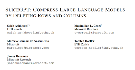 微软开源SliceGPT：极限压缩大模型权重矩阵，并保持性能不变_腾讯新闻