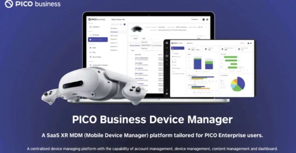 PICO发布企业部署管理XR工具PICO Business Device Manager_腾讯新闻