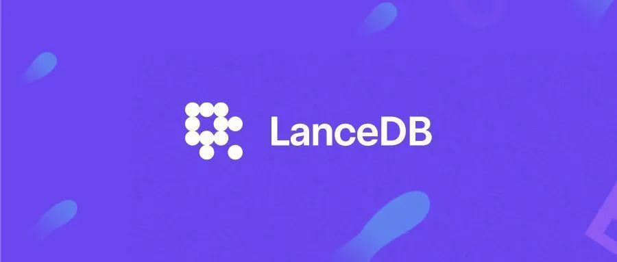 专访 LanceDB 创始人：多模态 AI 需要下一代数据基建_腾讯新闻