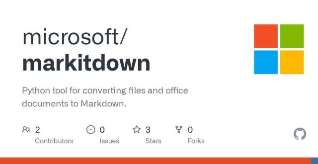 微软开源新工具 MarkItDown，Office 文件轻松转换为Markdown格式_腾讯新闻
