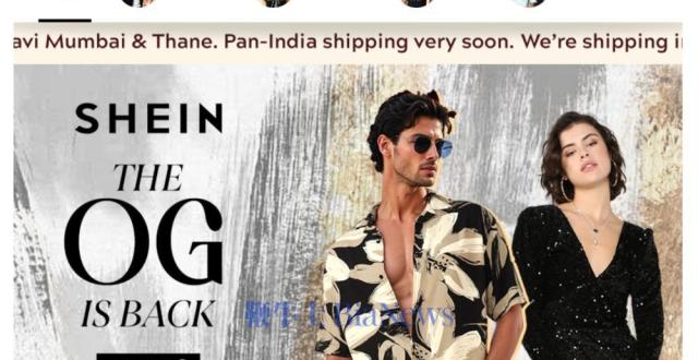 Shein与Reliance达成合作：在印度重新上线_腾讯新闻