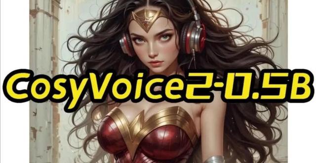 CosyVoice2-0.5B一键包,长文本稳定性测试_腾讯新闻