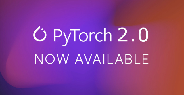 PyTorch 2.0 现已发布：编译器性能大幅提升，100％ 向后兼容_腾讯新闻
