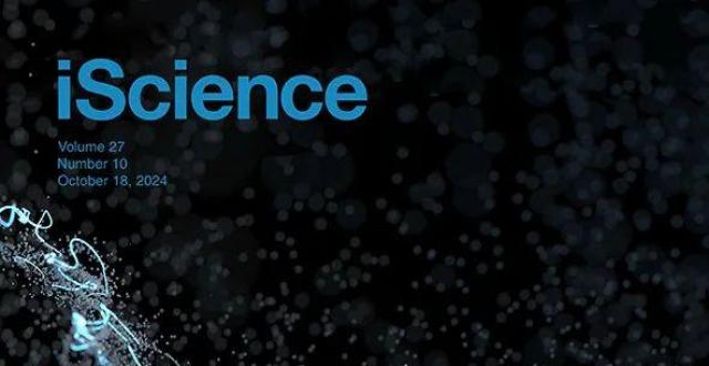 2024年度iScience论文精选_腾讯新闻