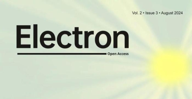 中国科技期刊卓越行动计划推介：Electron（2024年第3期）_腾讯新闻