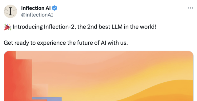 AI 创企 Inflection AI 发布 Inflection-2 模型，称其仅次于 GPT-4_腾讯新闻