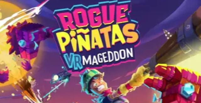 《Rogue Piñatas: VRmageddon》将于2月6日登陆Meta Quest平台_腾讯新闻