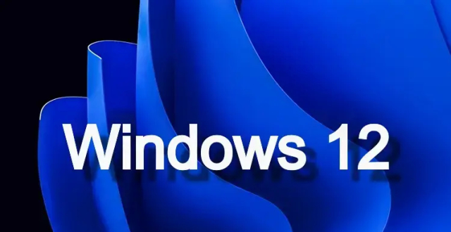 史诗级升级！Windows 12的新功能和系统要求曝光_腾讯新闻