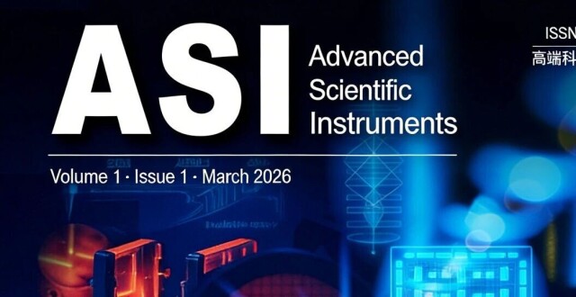 Advanced Scientific Instruments创刊号上线！主编吴凯教授发布创刊词_腾讯新闻