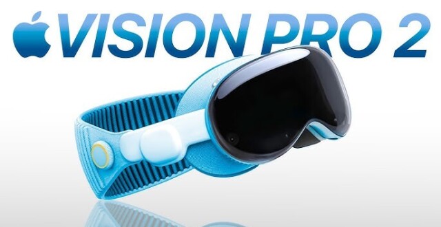 苹果第二代 Vision Pro 头显曝料：升级 M4/M5 芯片_腾讯新闻