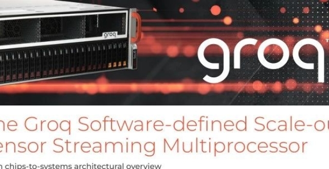 Groq：软件定义硬件的张量流式处理器架构_腾讯新闻