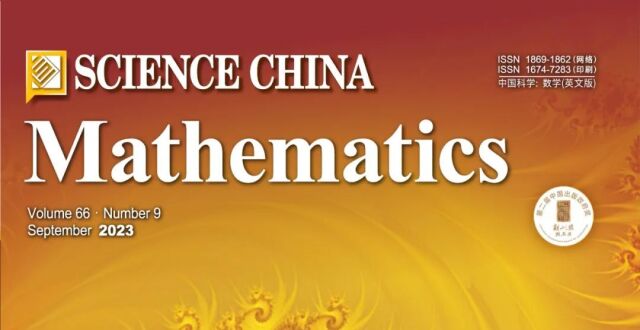 Science China Mathematics 2023年第9期目录_腾讯新闻