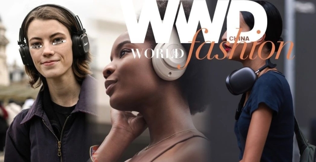 WWD World｜当高性能耳机成为当代年轻人的风格语言_腾讯新闻