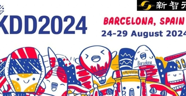 KDD 2024中国队闪耀登场！AI巨头齐聚，专题研讨亮点全总结_腾讯新闻