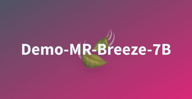 70亿参数，联发科推出 MR Breeze-7B 模型：擅长洞察数据_腾讯新闻