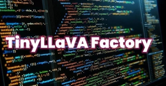 模块化重构LLaVA，替换只需添加1-2个文件，TinyLLaVA Factory来了_腾讯新闻