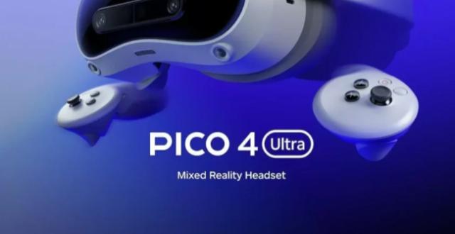 21项系统更新，PICO 4 Ultra持续打磨_腾讯新闻