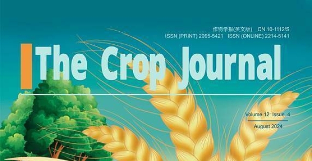 中国科技期刊卓越行动计划推介：The Crop Journal（第12卷第4期）_腾讯新闻