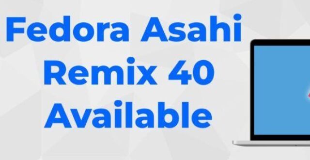 Fedora Asahi Remix 40 发布：KDE Plasma 桌面升至 6.0_腾讯新闻