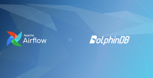 上线 Airflow 官方！DolphinDB 带来数据管理新体验_腾讯新闻