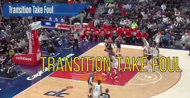 NBA2022新规则科普：什么是Transition Take Foul_腾讯新闻