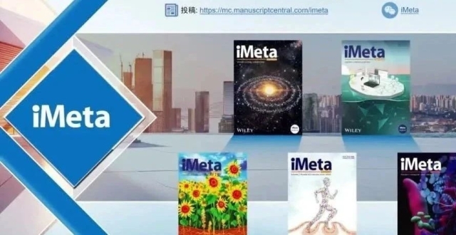 综合期刊iMeta青年编委招募 (IF 23.7)_腾讯新闻
