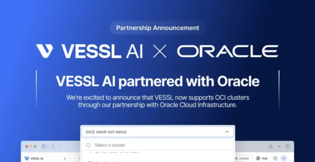 速递｜刚刚，MLOps 平台 VESSL AI 获得 1200 万美元融资！旨在降低 80% GPU 成本_腾讯新闻