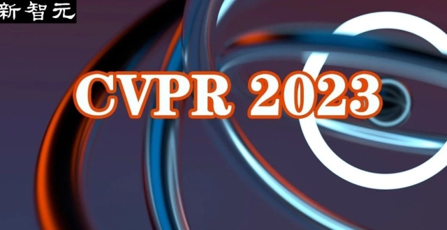 CVPR 2023论文总结！CV最热领域颁给多模态、扩散模型_腾讯新闻