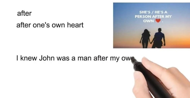 Jason：英语思维解密，为什么after one's own heart表示合某人心意，轻松学英语_腾讯新闻