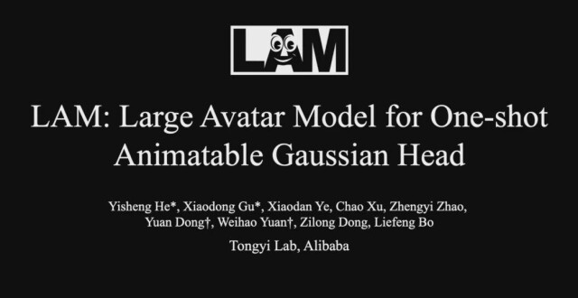 SIGGRAPH 2025｜Large Avatar Model：单图秒级打造超写实3D交互数字人，跨平台超实时驱动渲染_腾讯新闻