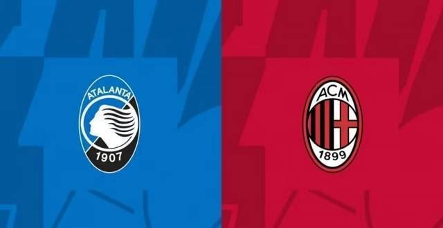 亚特兰大vsAC米兰前瞻：意甲8连胜女神无惧米兰 主场争胜登顶_腾讯新闻